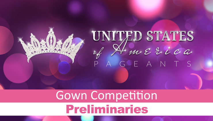 2021 United States of America Pageants - Preliminary Gown Competition ...