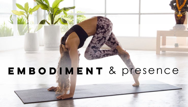 Embodiment & Presence | One Yoga