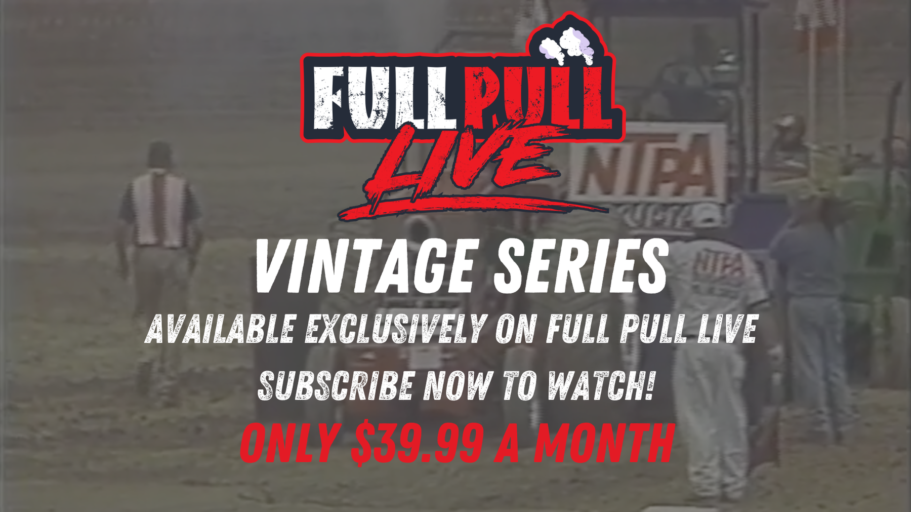 Full Pull Live - Watch Tractor Pull Action & Exclusive Content