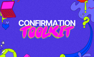 The Confirmation Toolkit