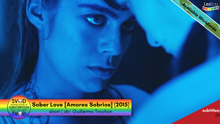 Watch Sober Love [Amores Sobrios] (2018) on Lesflicks