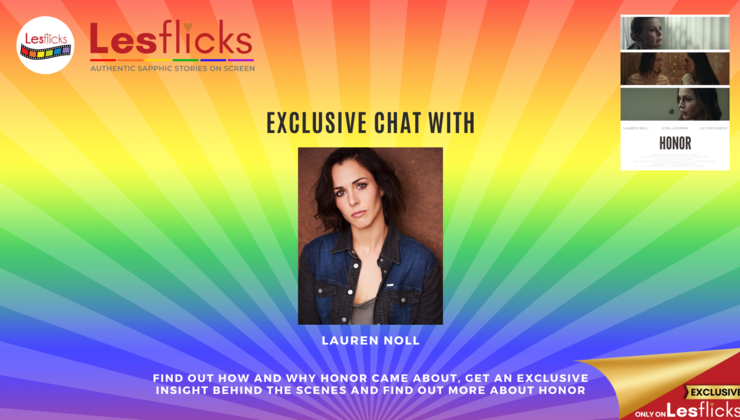 Honor Bonus Content - Lesflicks Interview With Lauren Noll