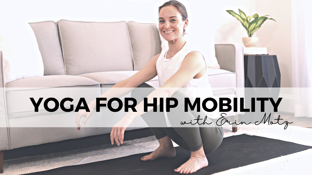 Yoga for Hip Mobility