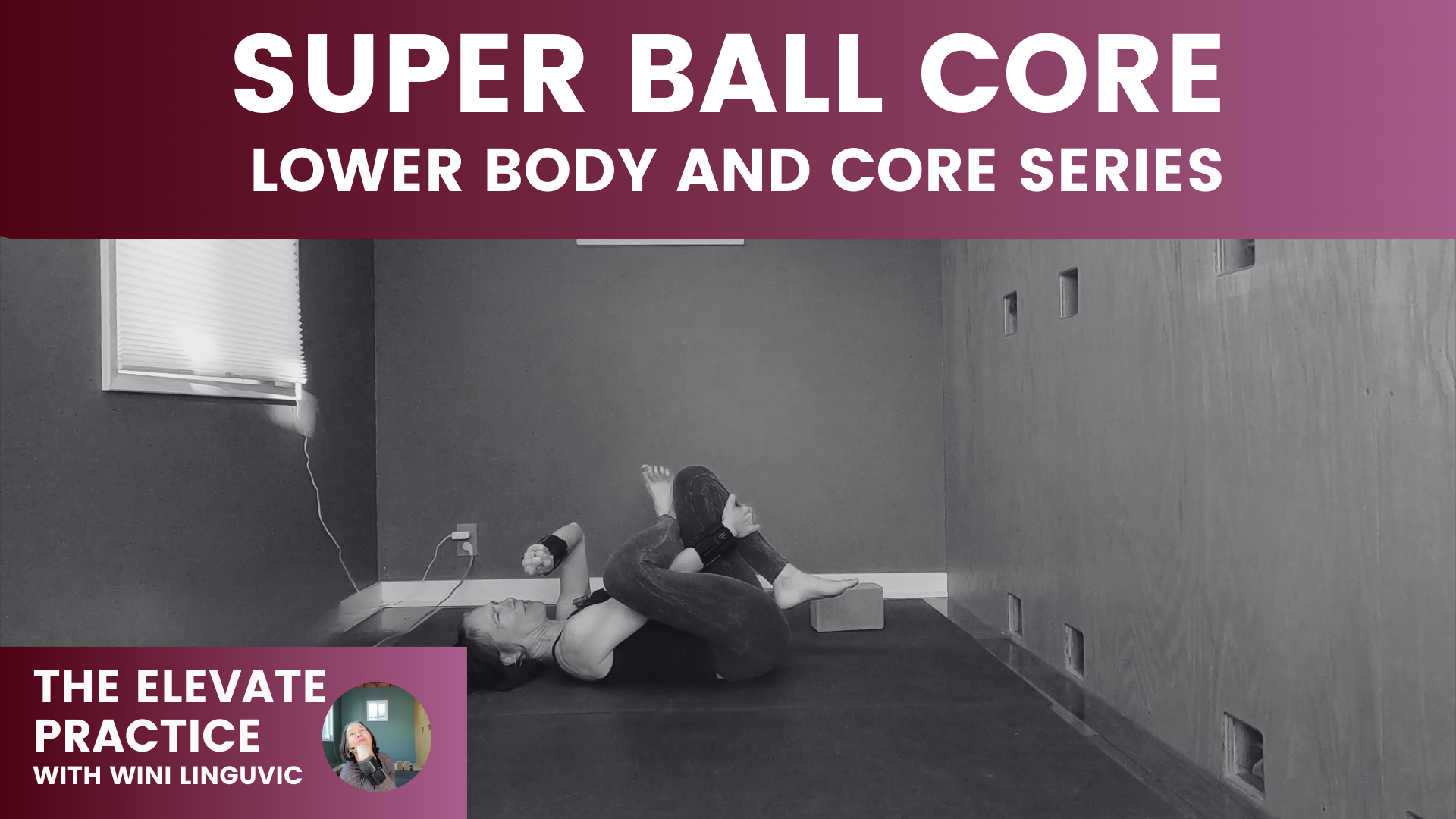 Super Ball Core | The Elevate Practice