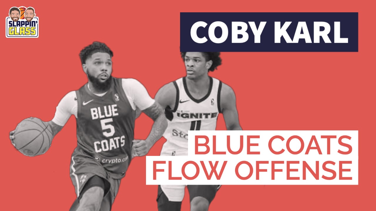 Coby Karl - Blue Coats Flow Offense | Slappin' Glass Plus