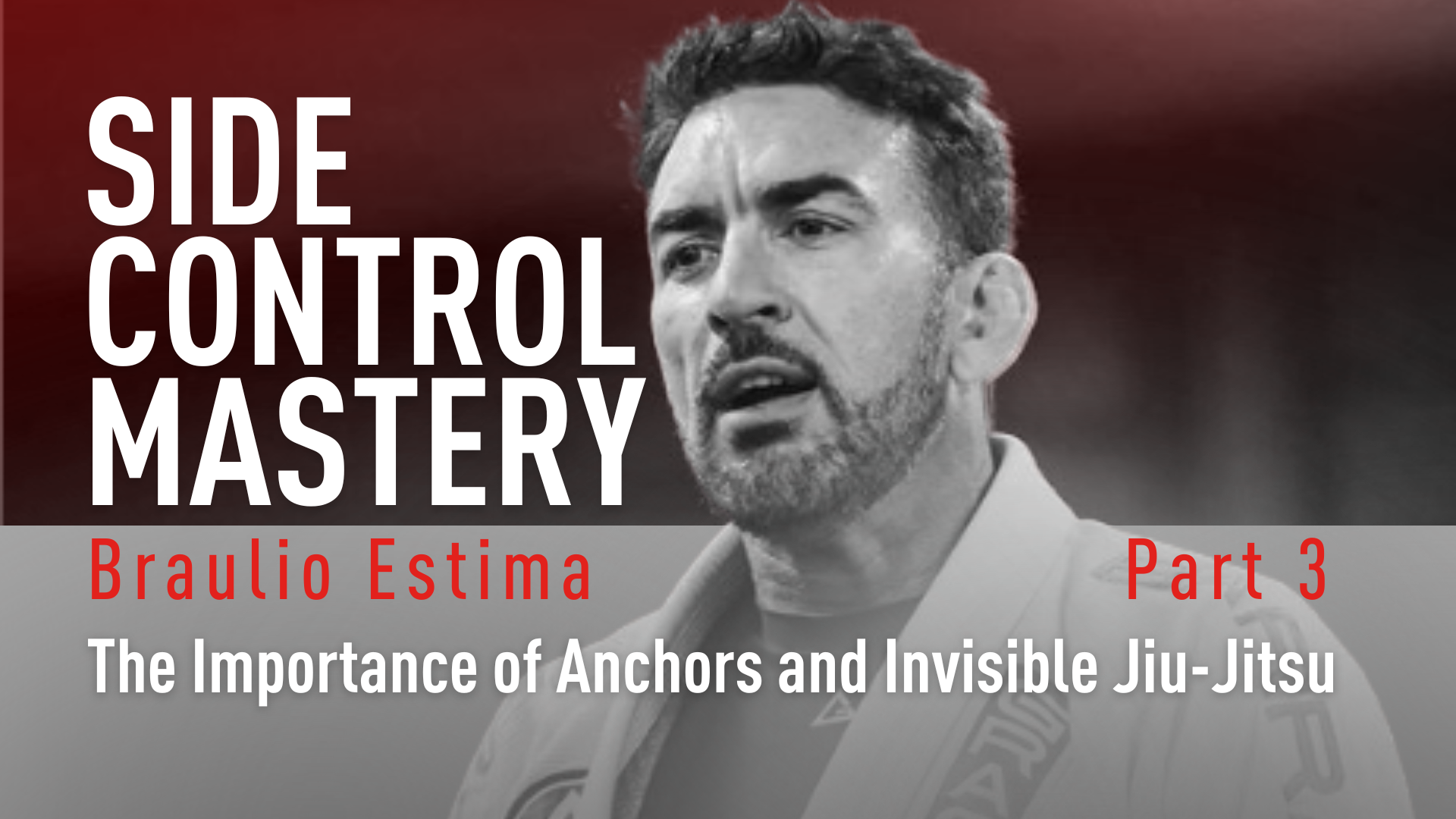 04. The Importance of Anchors and Invisible Jiu-Jitsu (Side | GB Online