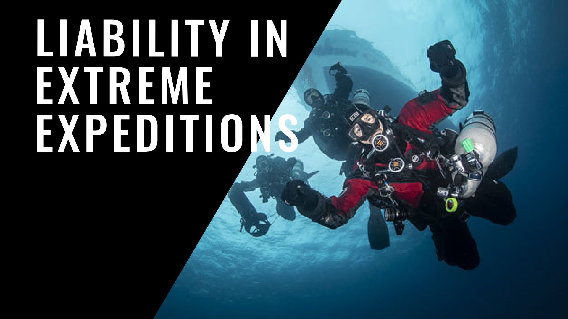 Managing Liability Risks in Diving Expeditions