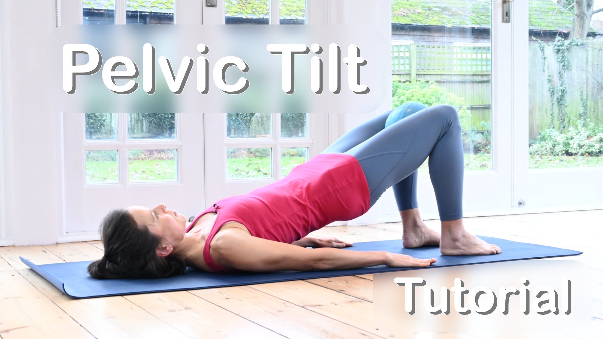 Tutorial - Pelvic Tilts & Bridges #T7