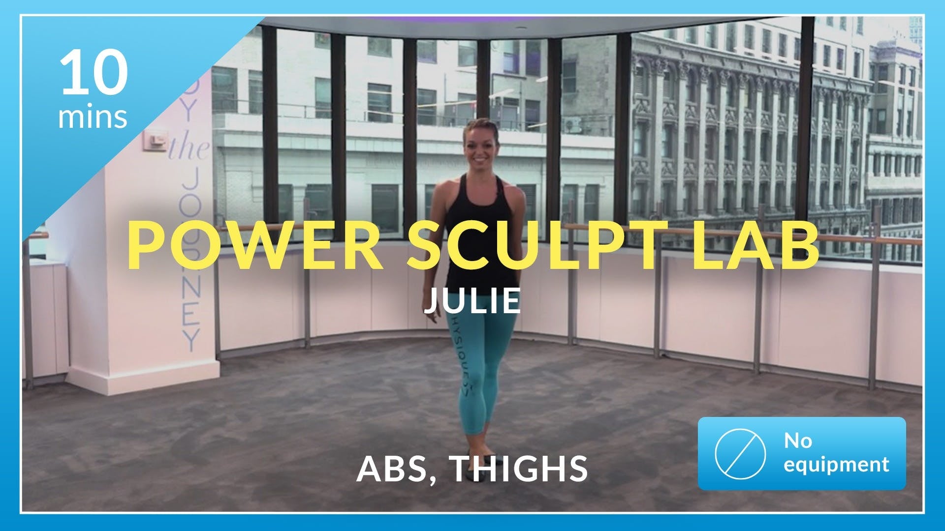 Power Sculpt Lab: Express Cardio with Julie (Abs and Thighs)
