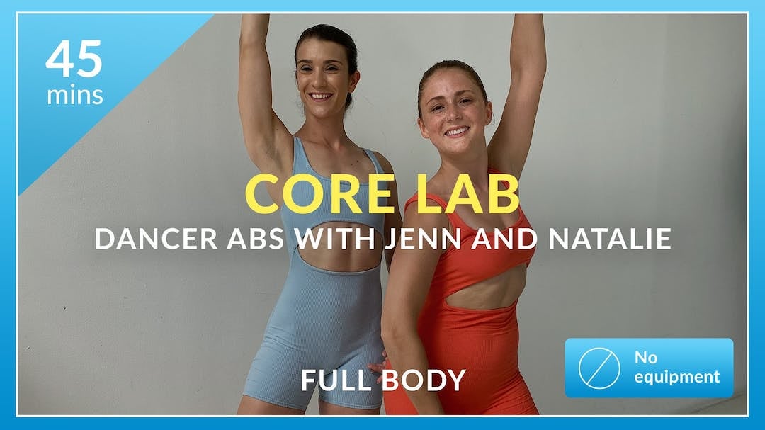 Core Lab: Dancer Abs with Jennifer and Natalie