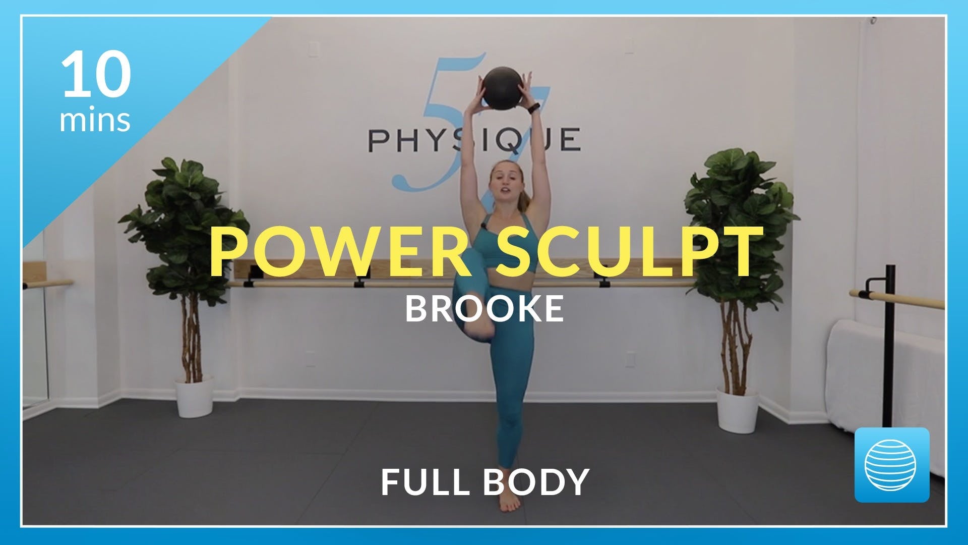 Power Sculpt: Full Body Balance + Ball with Brooke