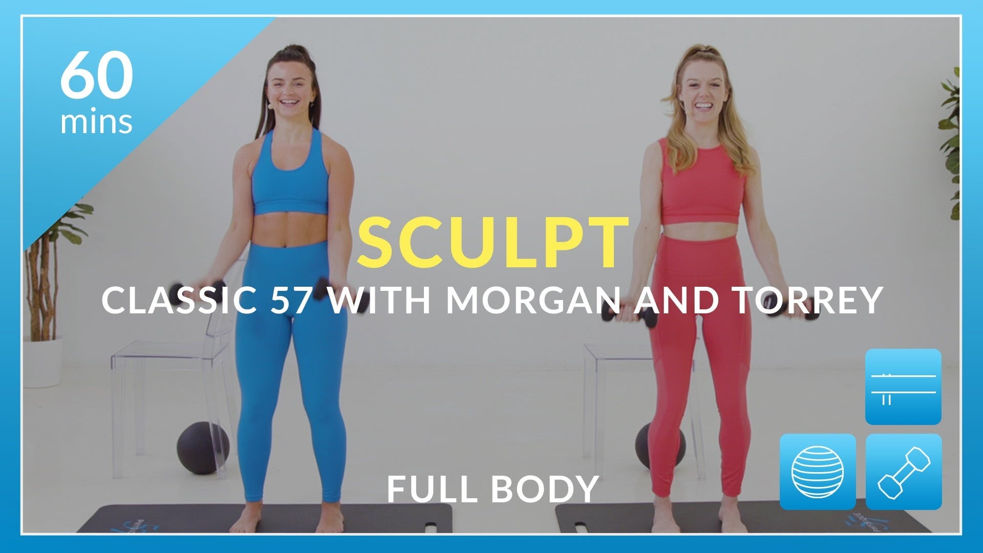 Sculpt: Classic 57 with Morgan and Torrey