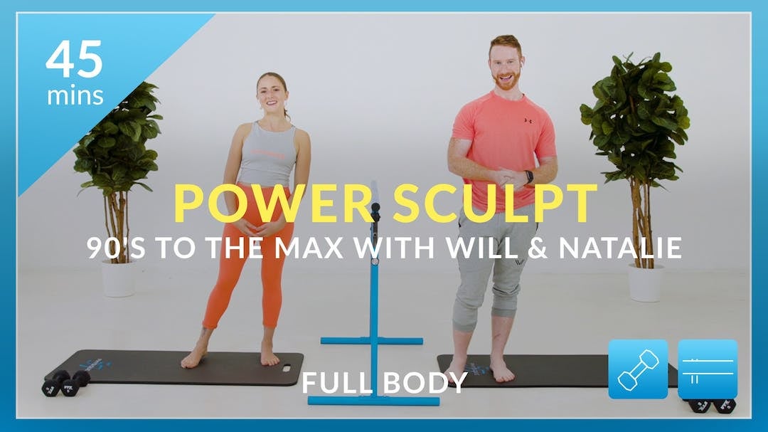 Power Sculpt: 90's to the Max with Will and Natalie