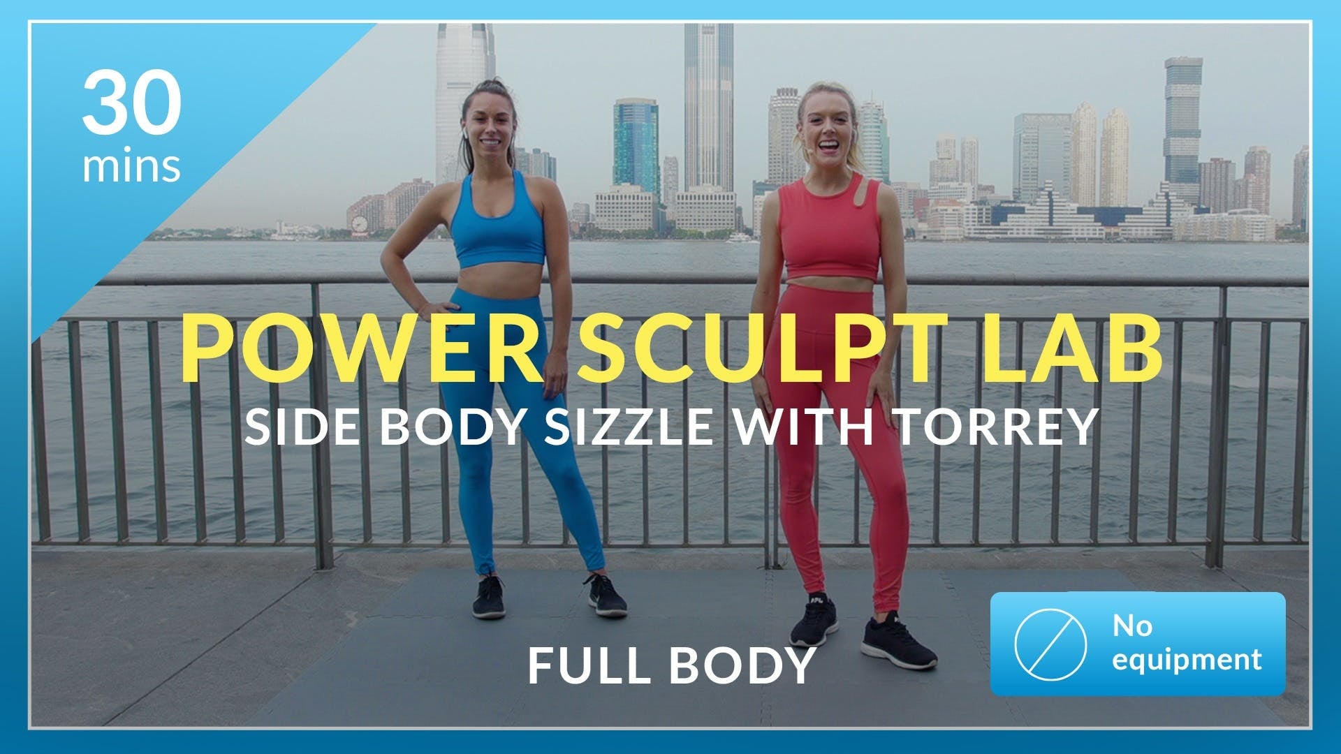 Power Sculpt Lab: Side Body Sizzle with Torrey