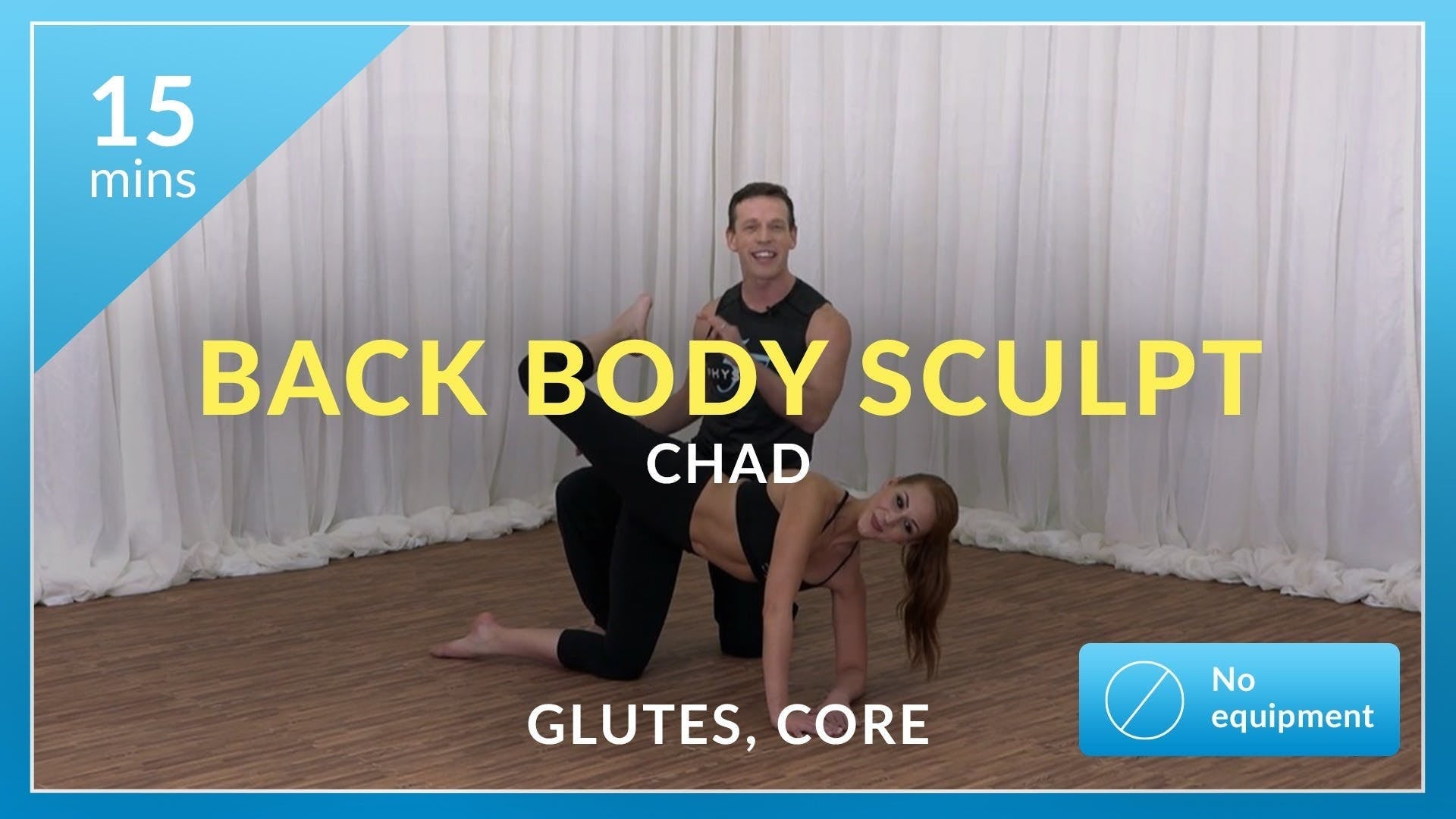 Back Body Sculpt: Glutes and Abs with Chad