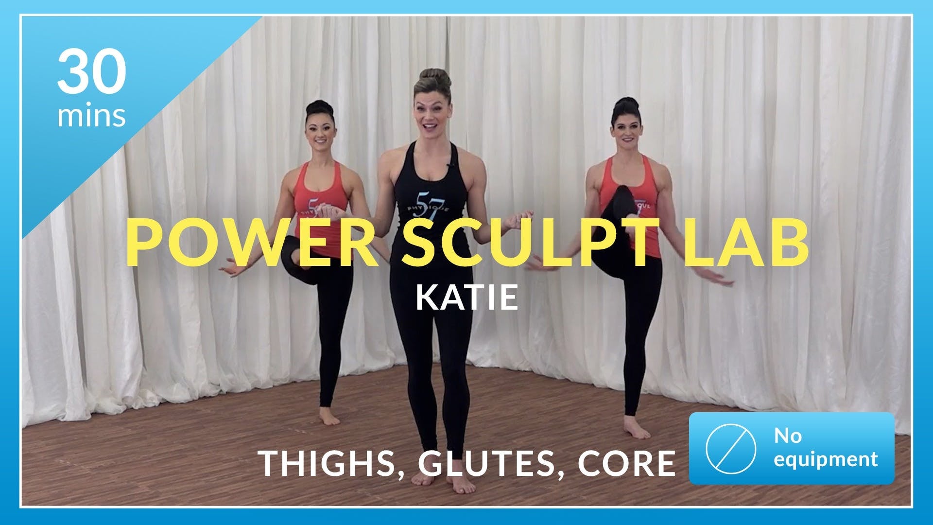 Power Sculpt Lab: Cardio Burn with Katie (Thighs, Glutes and Core)
