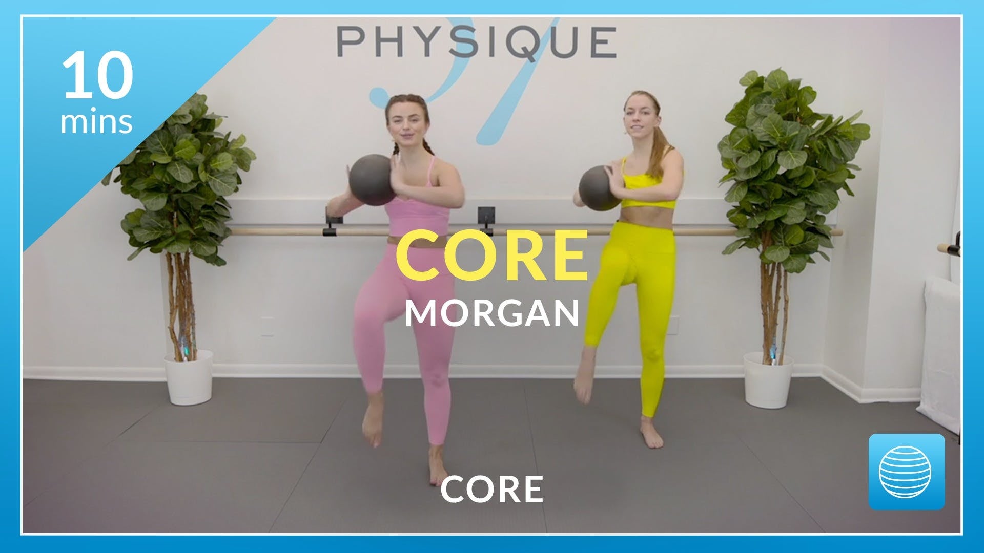 Core: 10 minute core with morgan