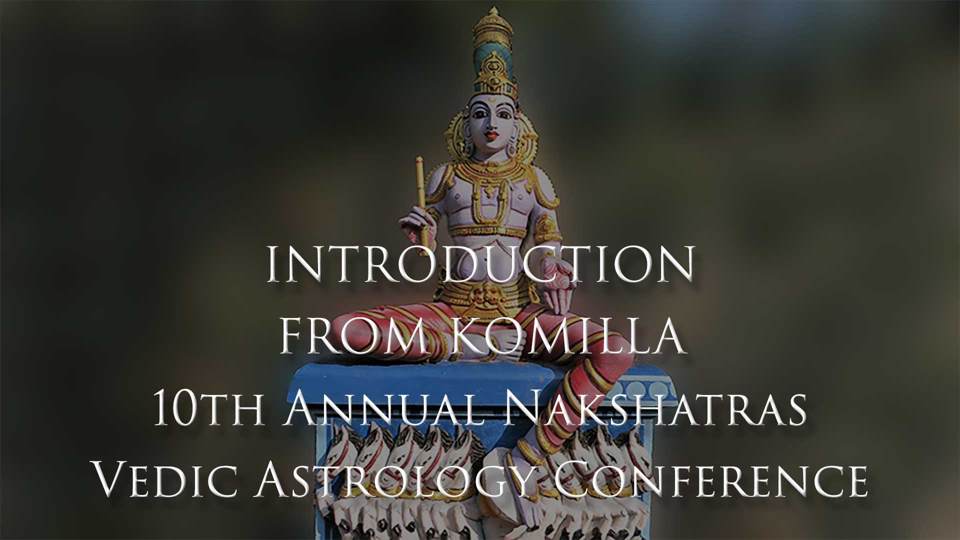 Komilla Vedic Astrology Videos