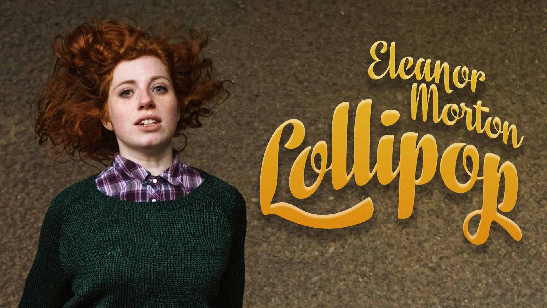 Eleanor Morton - Lollipop