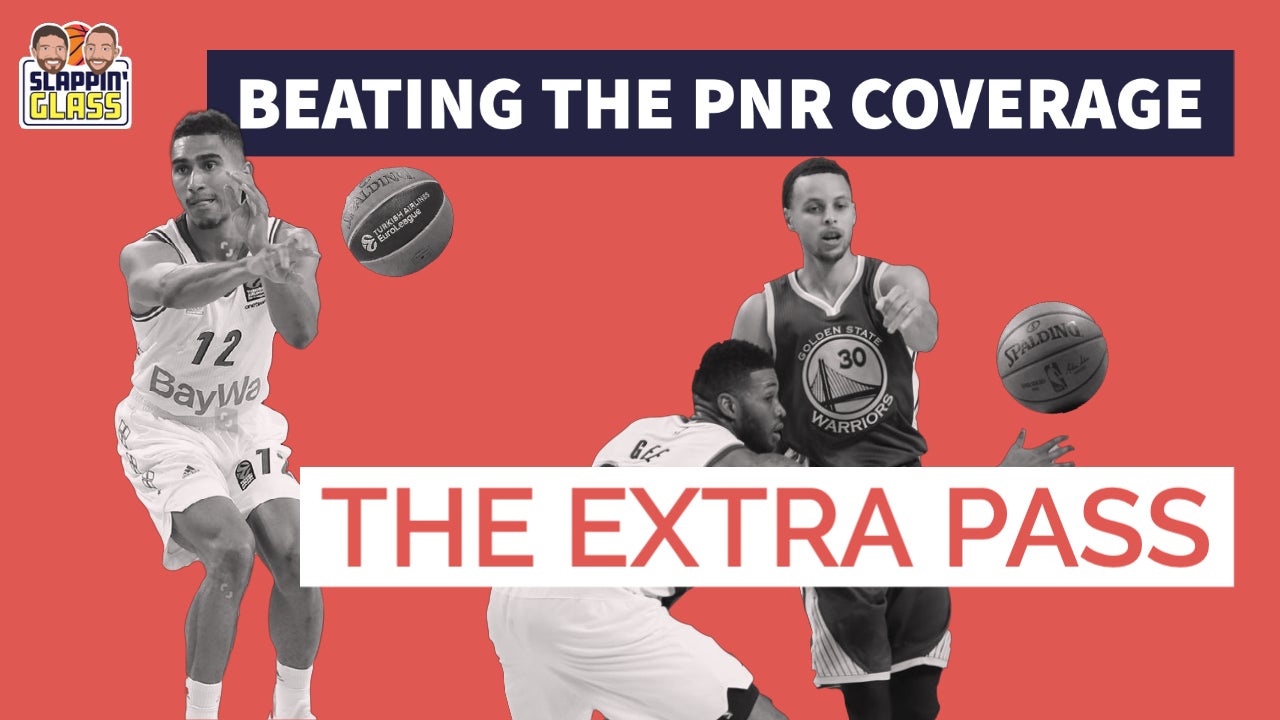 Beating the PnR Coverage - The Extra Pass | Slappin' Glass Plus