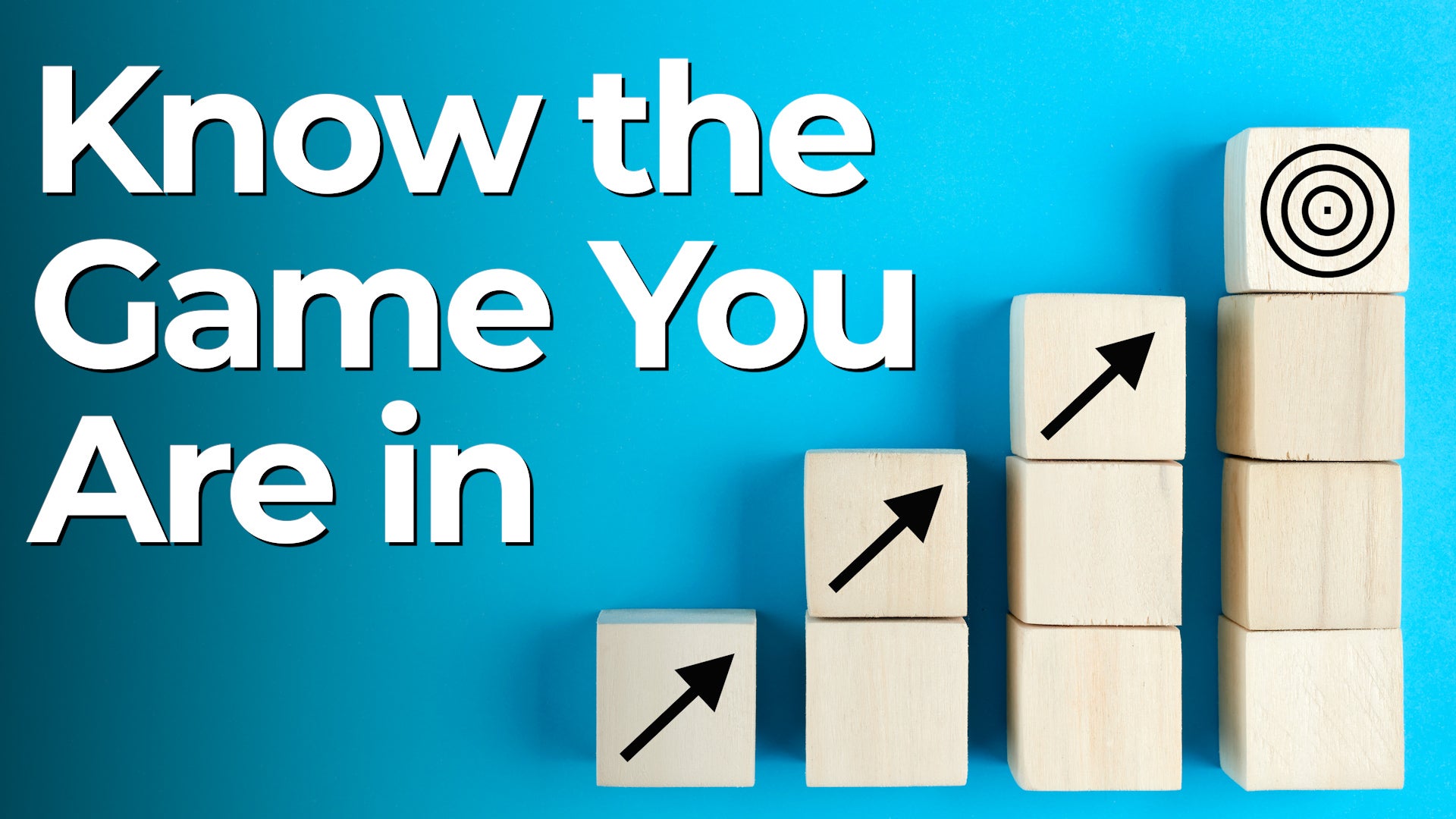 Know the game you are in! | Ninja You