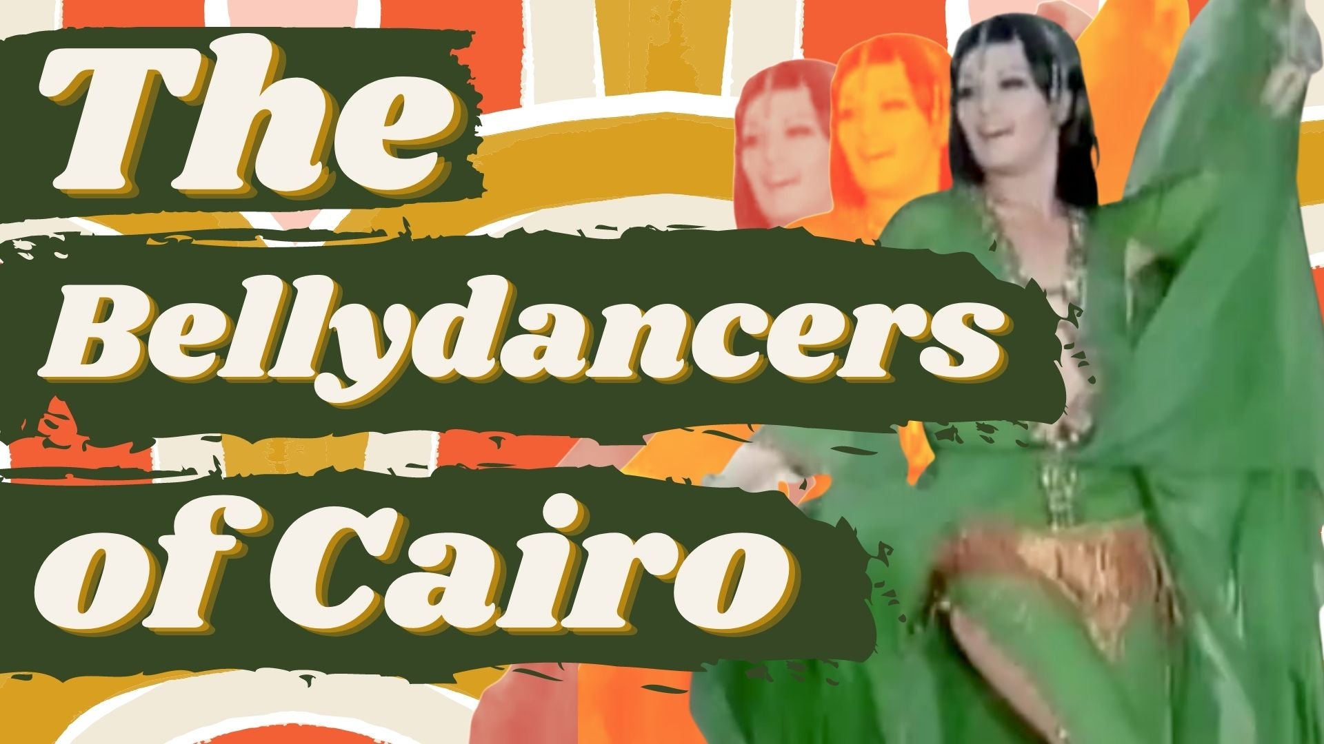 The Belly Dancers of Cairo with Natasha Senkovich | Datura Online