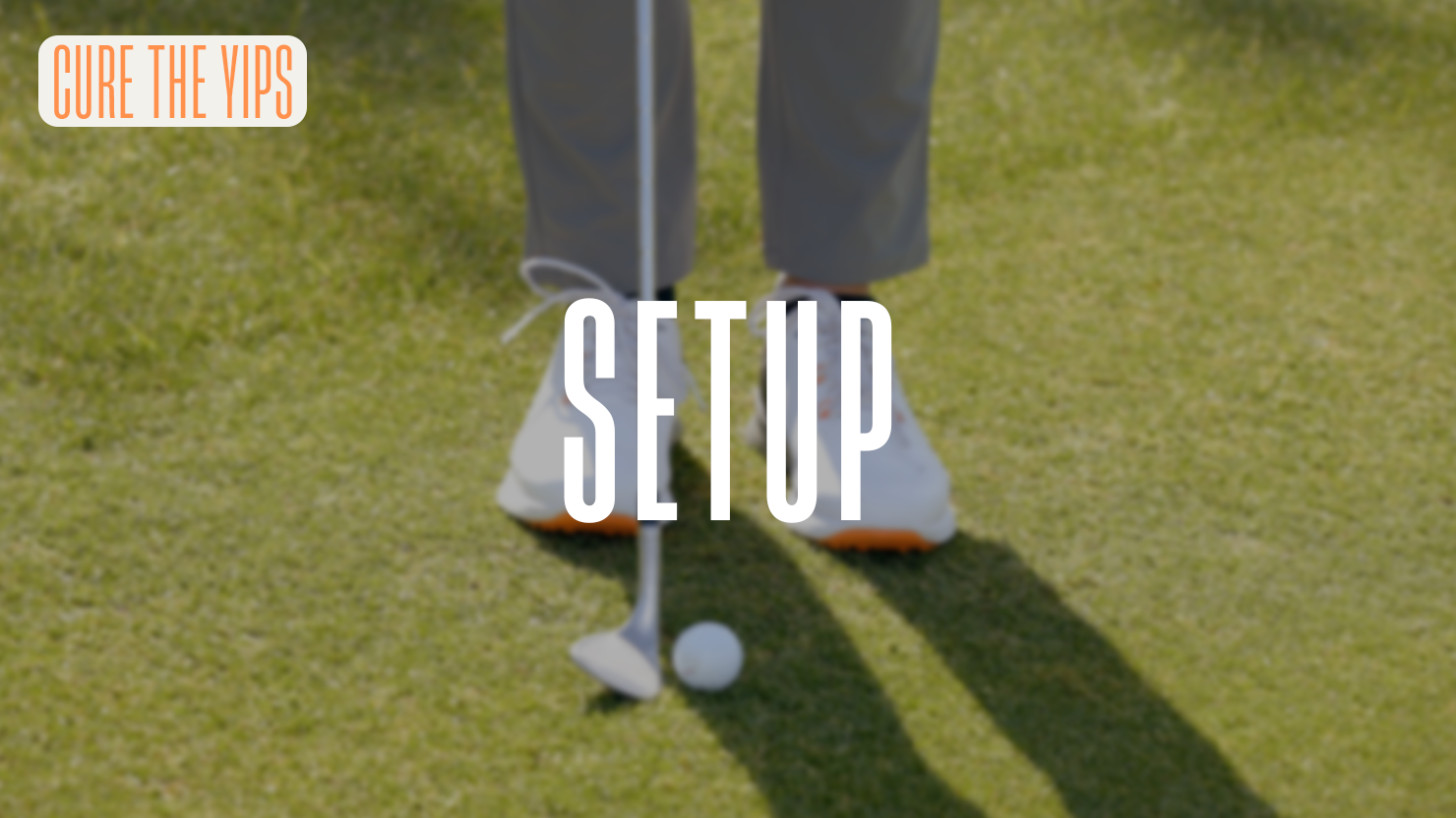 Short Game Chef - Foundation Recipe | Lesson 3: Setup