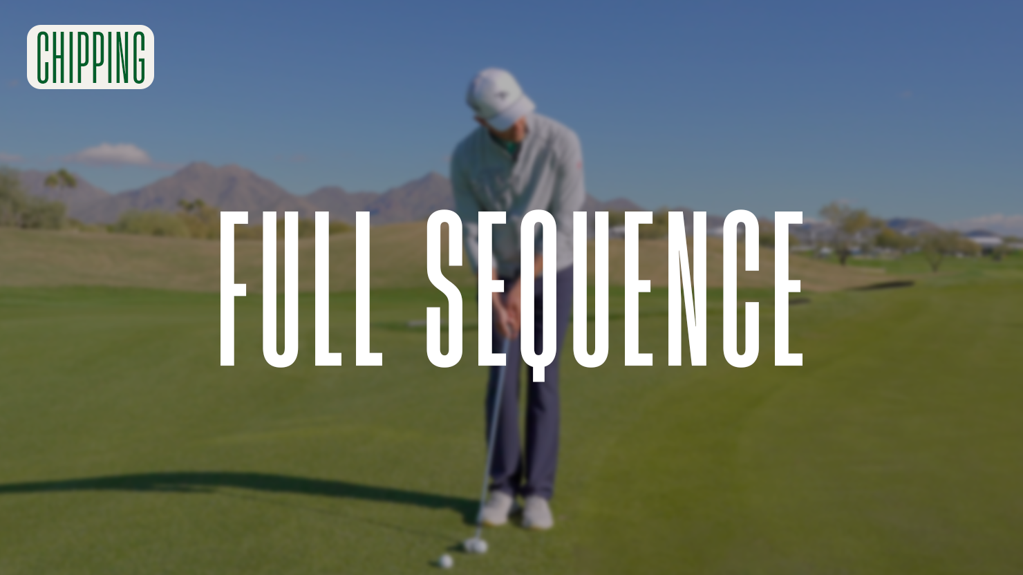 Short Game Chef - Bump-N-Run Recipe | Lesson 4: Full Sequence