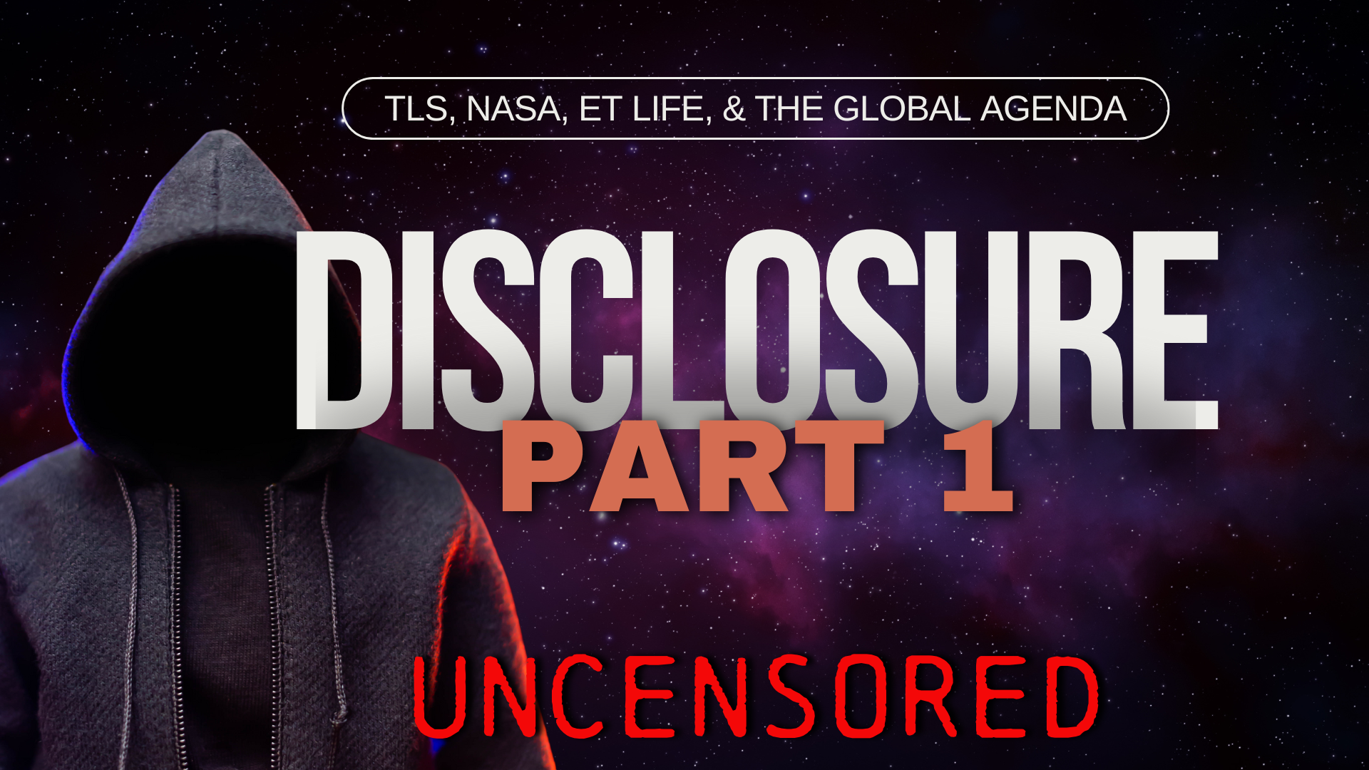 Watch Disclosure Uncensored