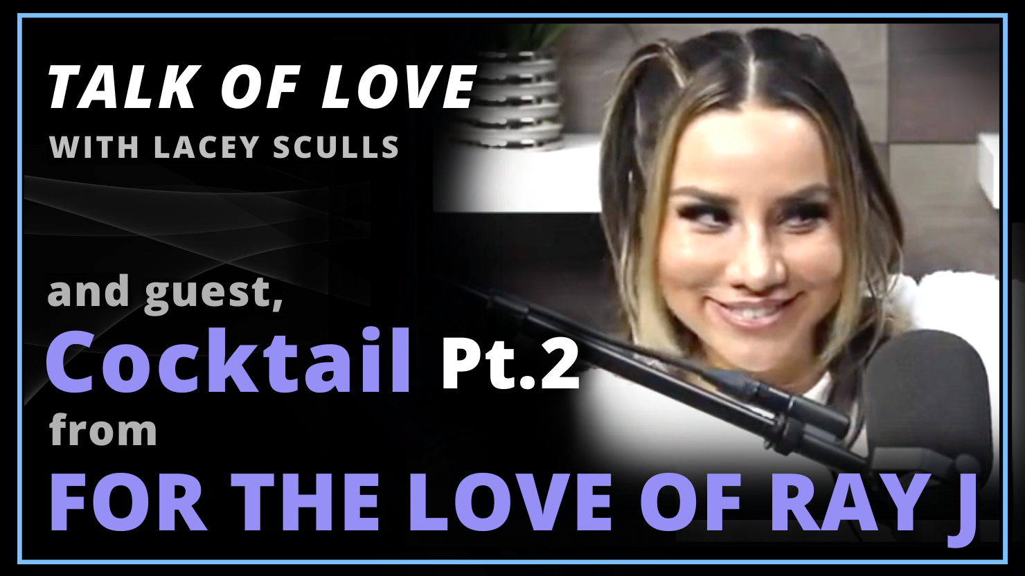 Cocktail For The Love Of Ray J