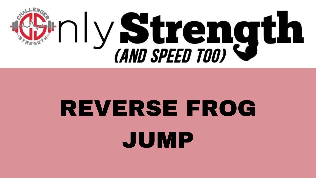 REVERSE FROG JUMP