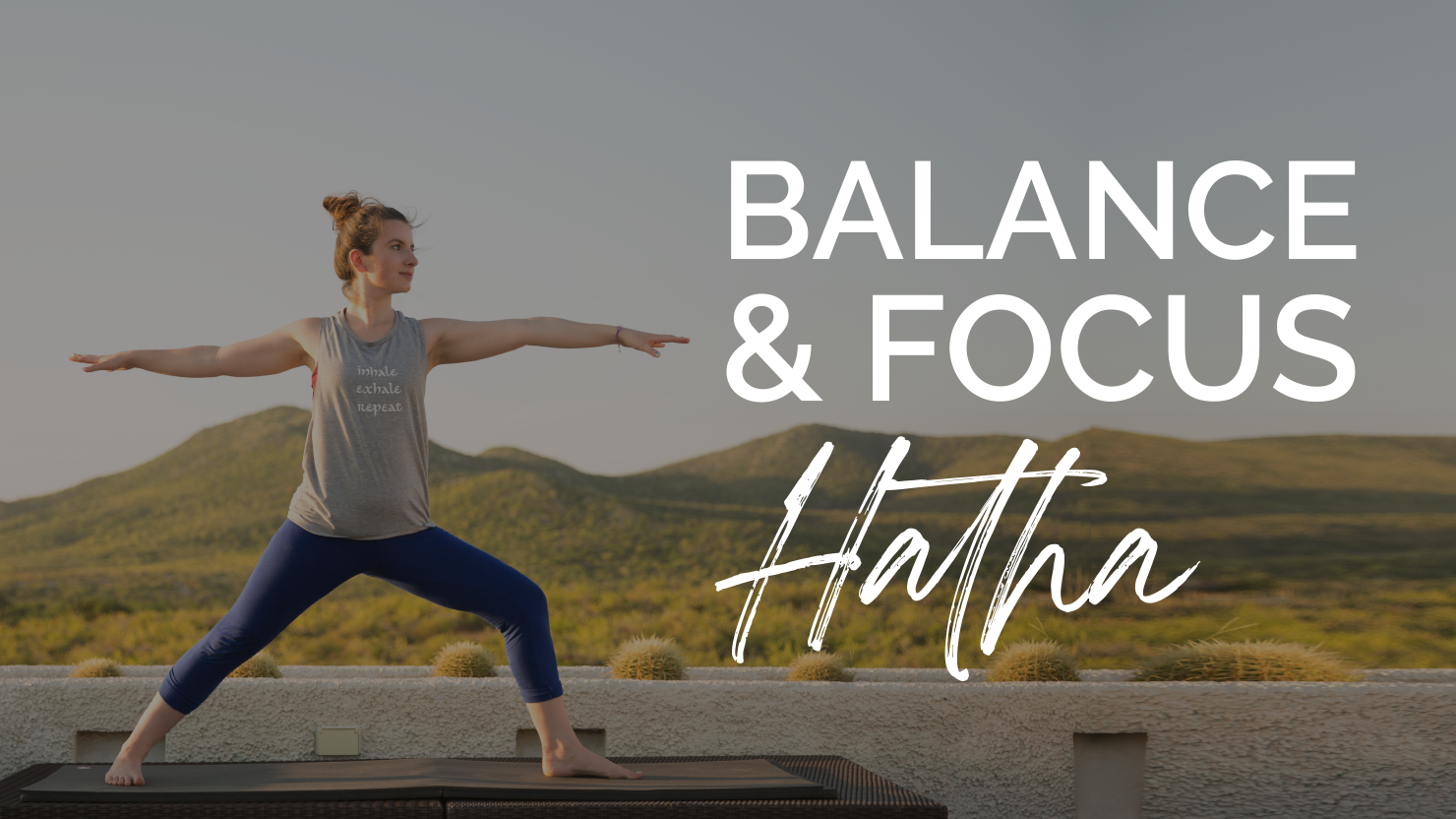 Balance & Focus Hatha