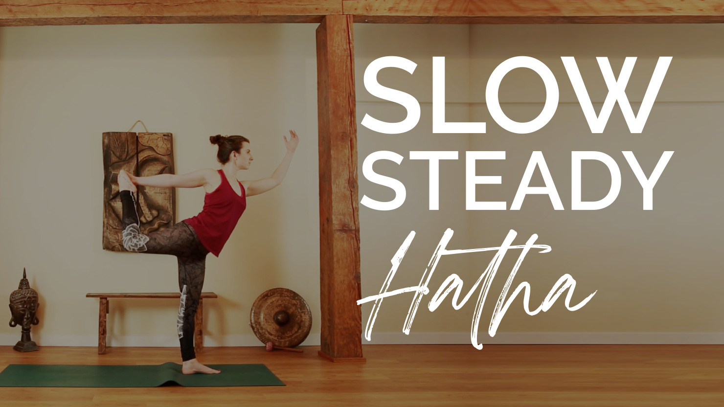 Slow Steady Hatha