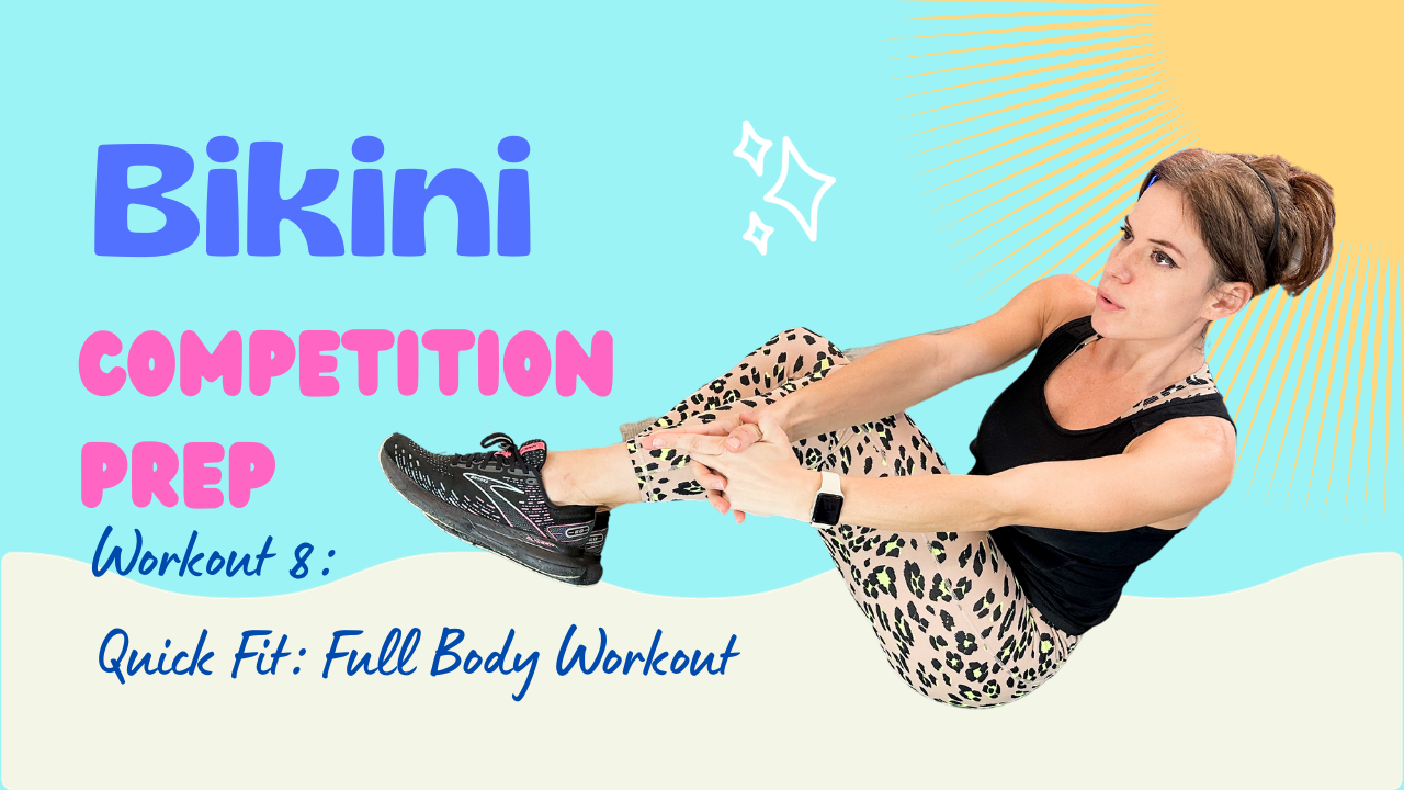 Bikini Competition Prep: Hiit The Reboot: Full Body Burn: Workout 8