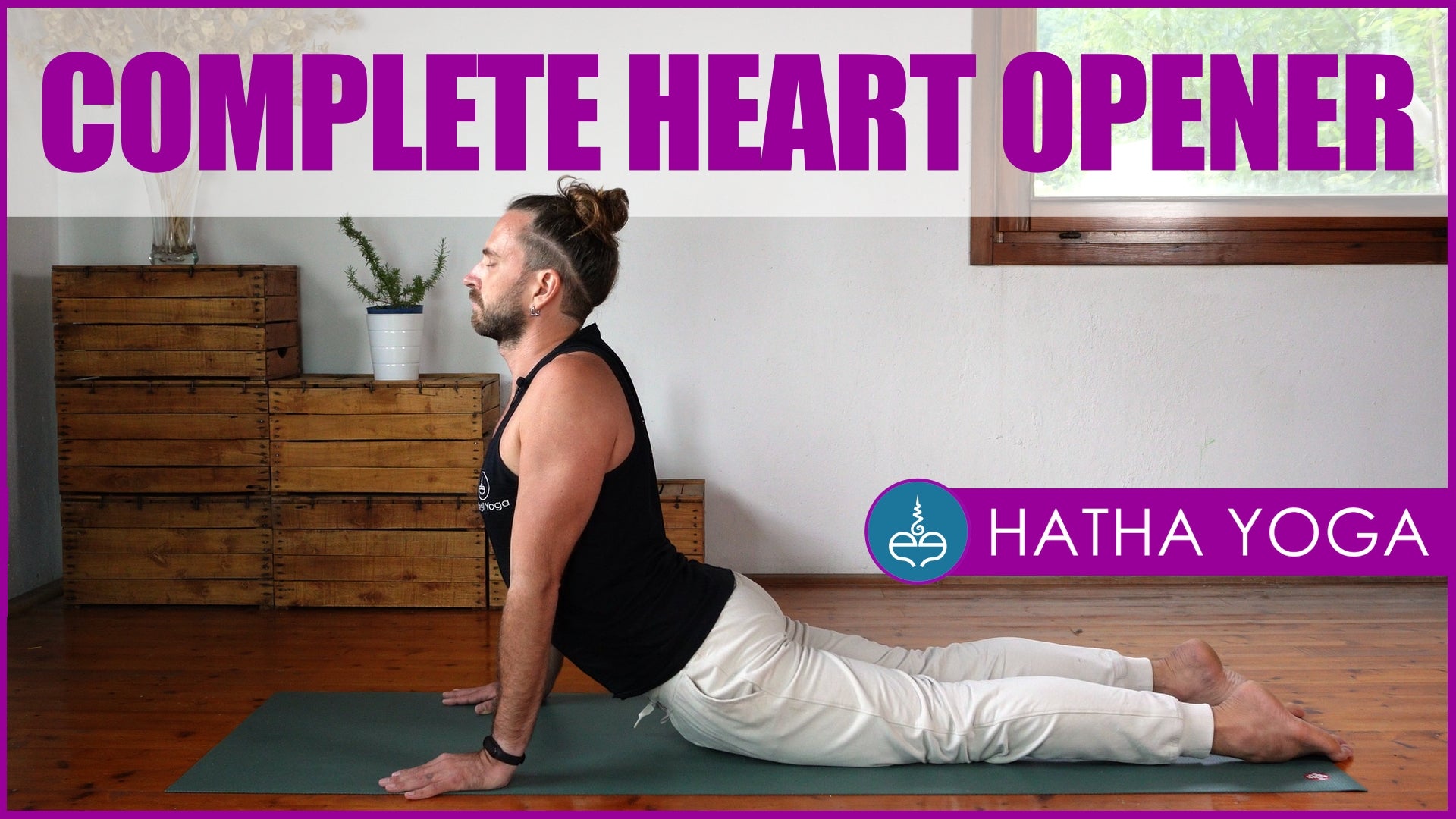 Hatha Yoga | Complete Heart Opener