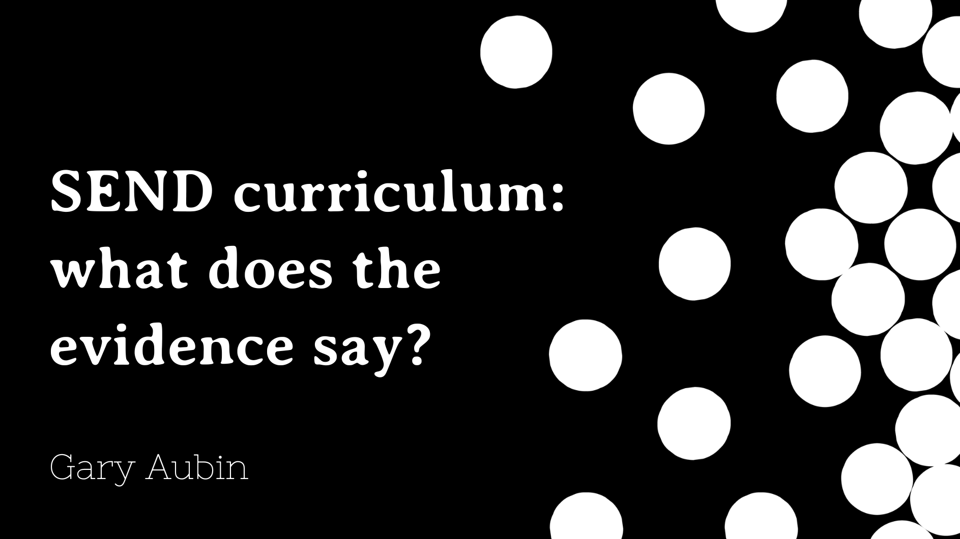 SEND curriculum: what does the evidence say?
