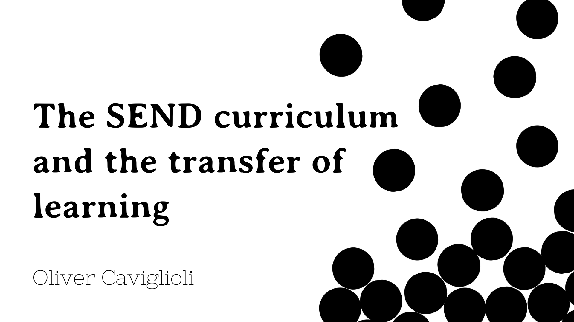 The SEND curriculum and the transfer of learning