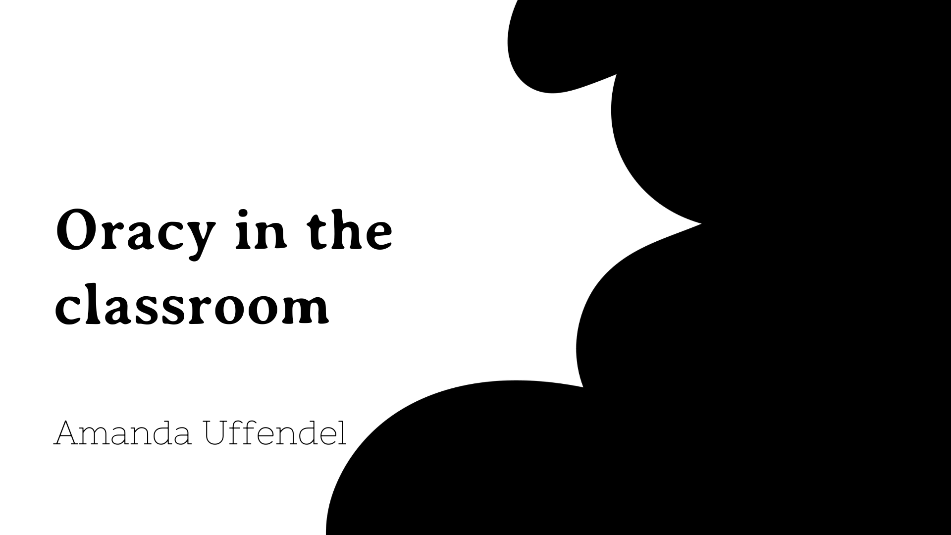 Oracy in the classroom