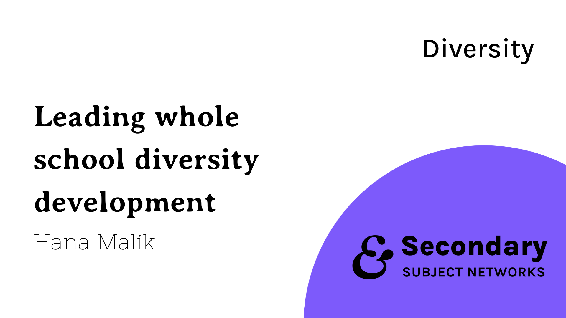SSN - Leading whole school diversity development - Diversity