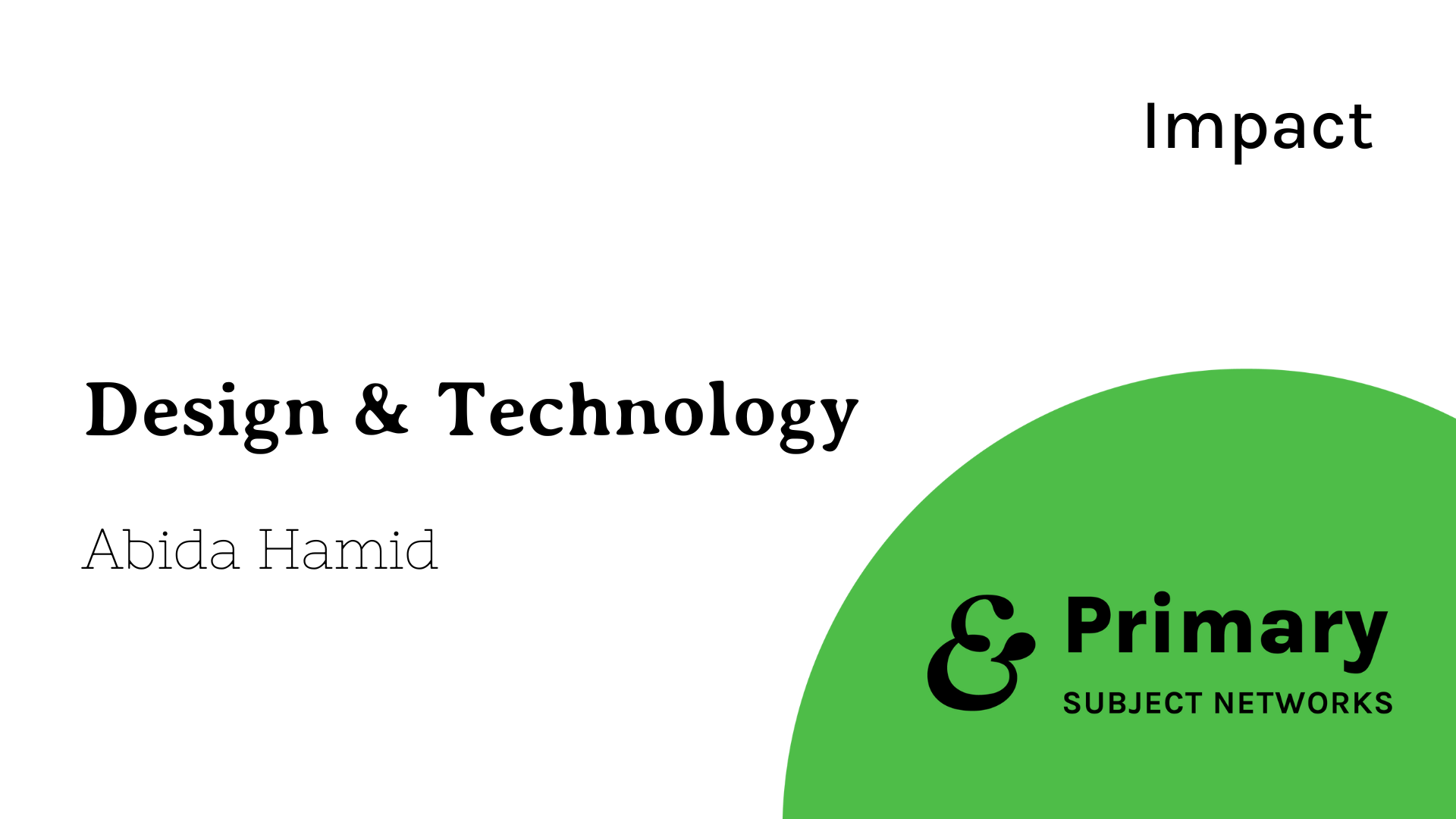 PSN - Design & Technology - Impact