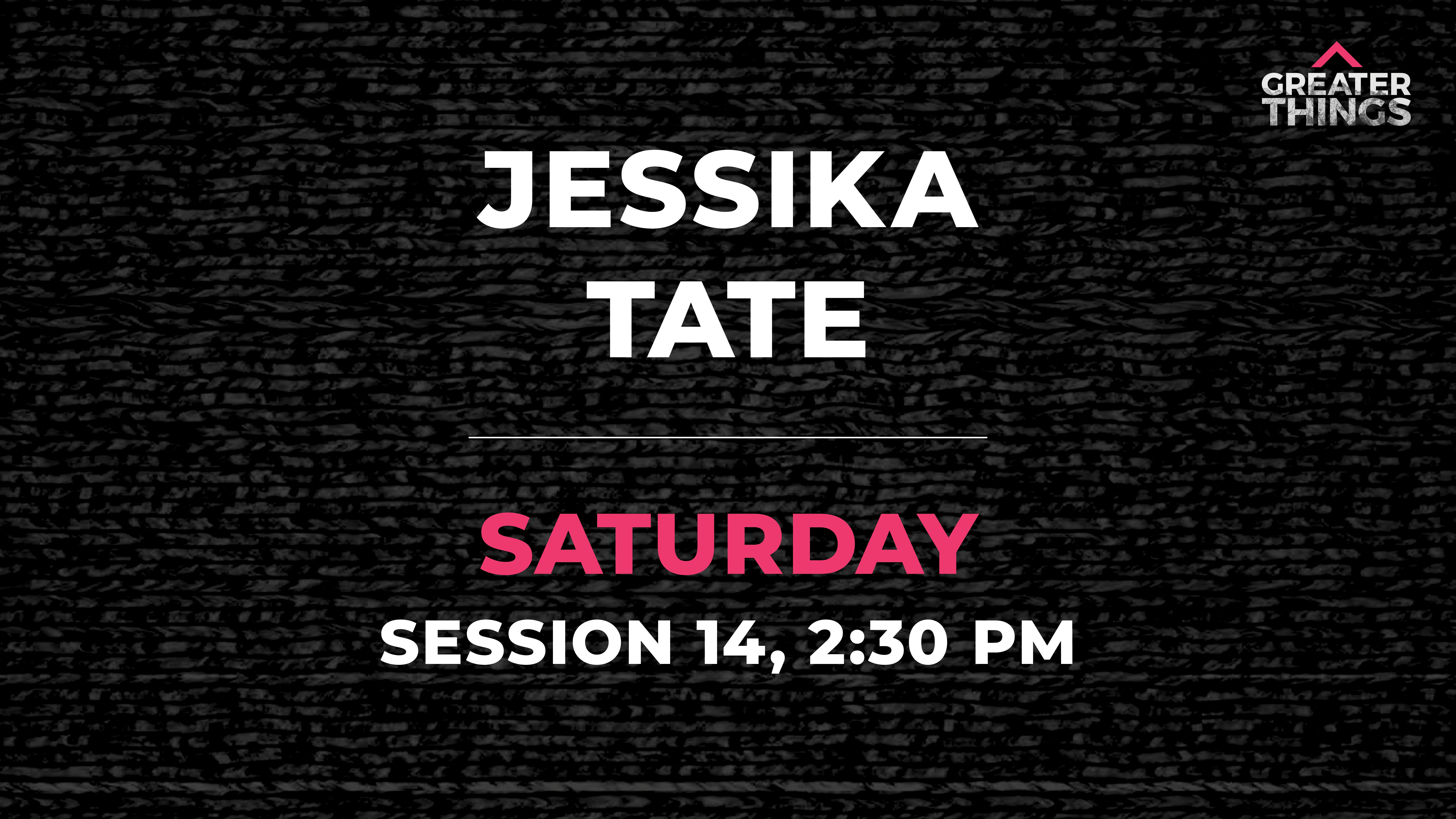Session 14 Jessika Tate | Global On Demand