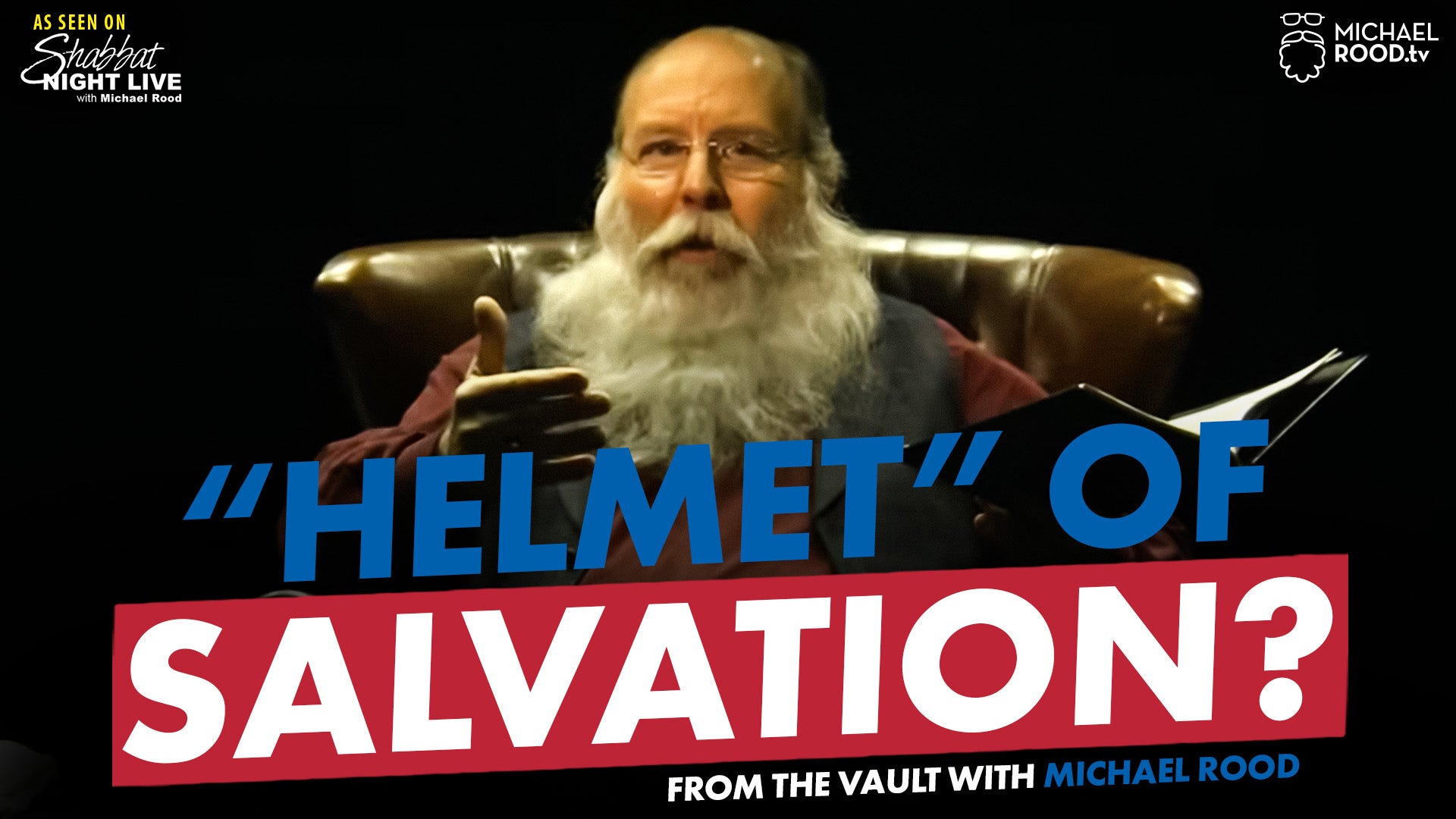 The "Helmet" of Salvation? | Michael Rood TV