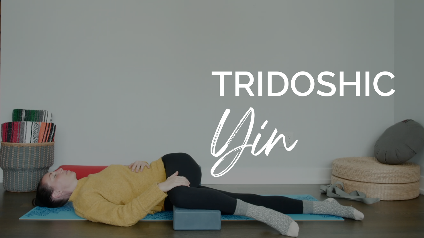 Tridoshic Yin Yoga