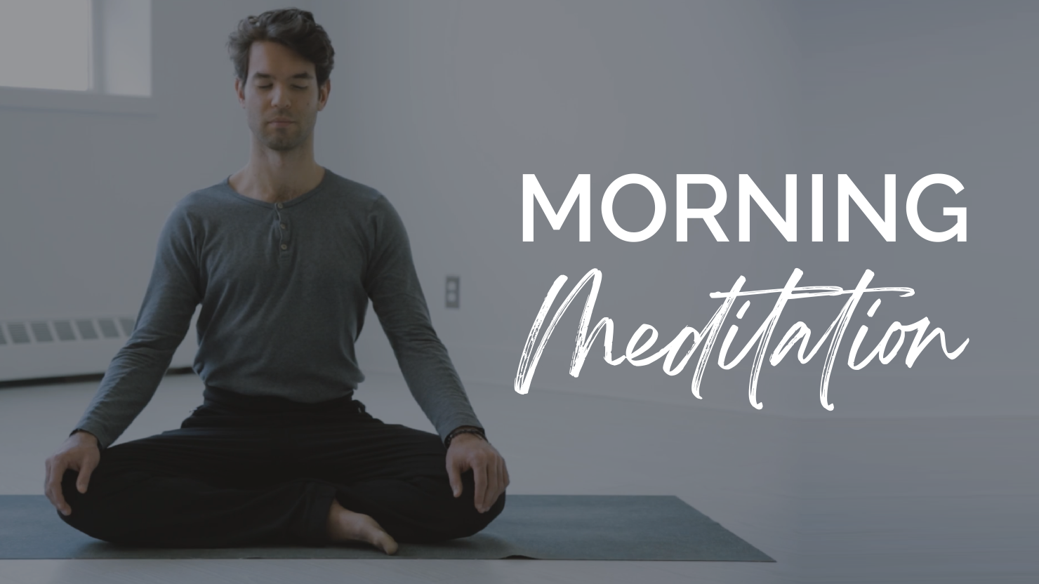 Morning Meditation