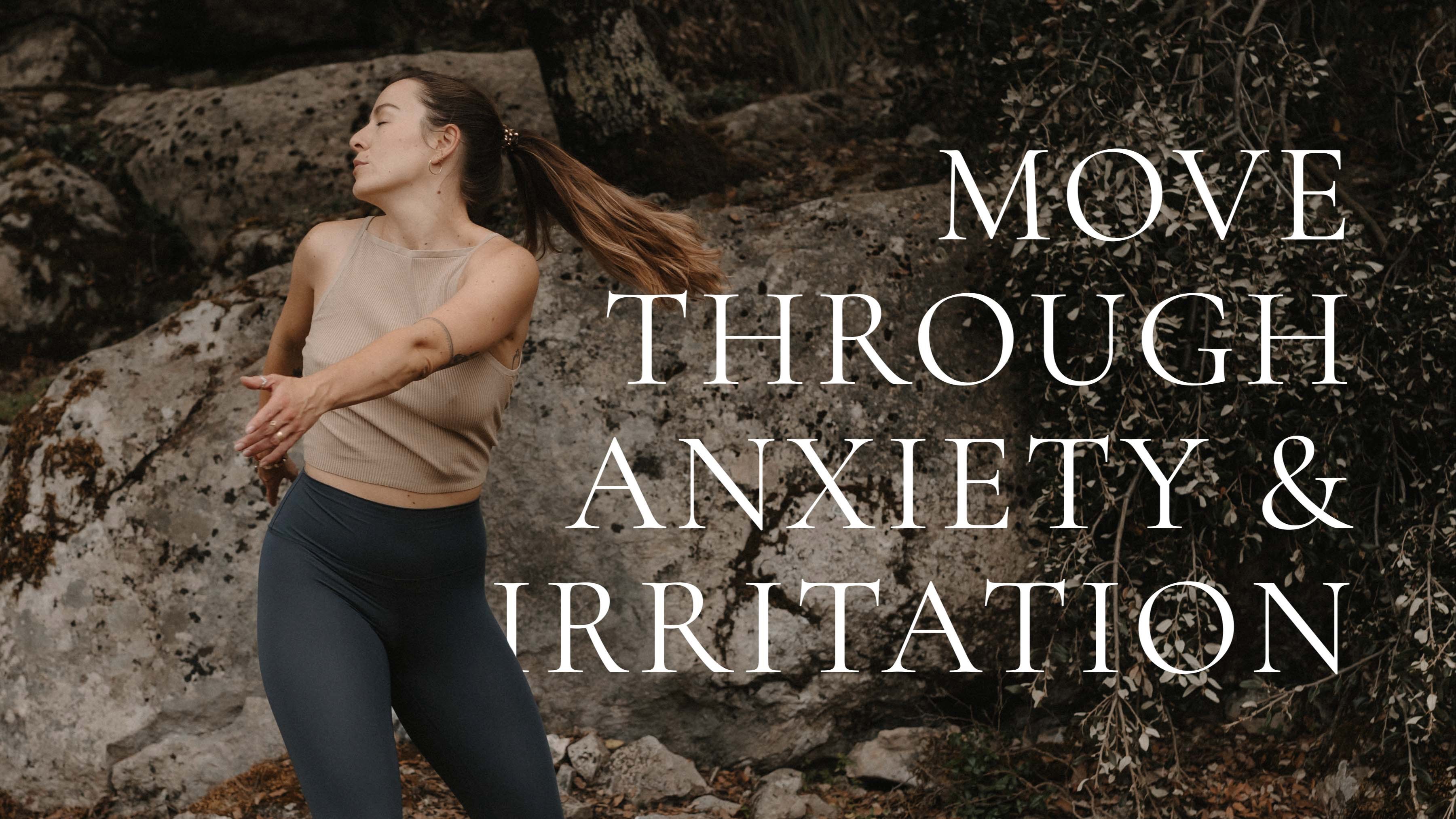 Move Through Anxiety Somatic Movement Practice