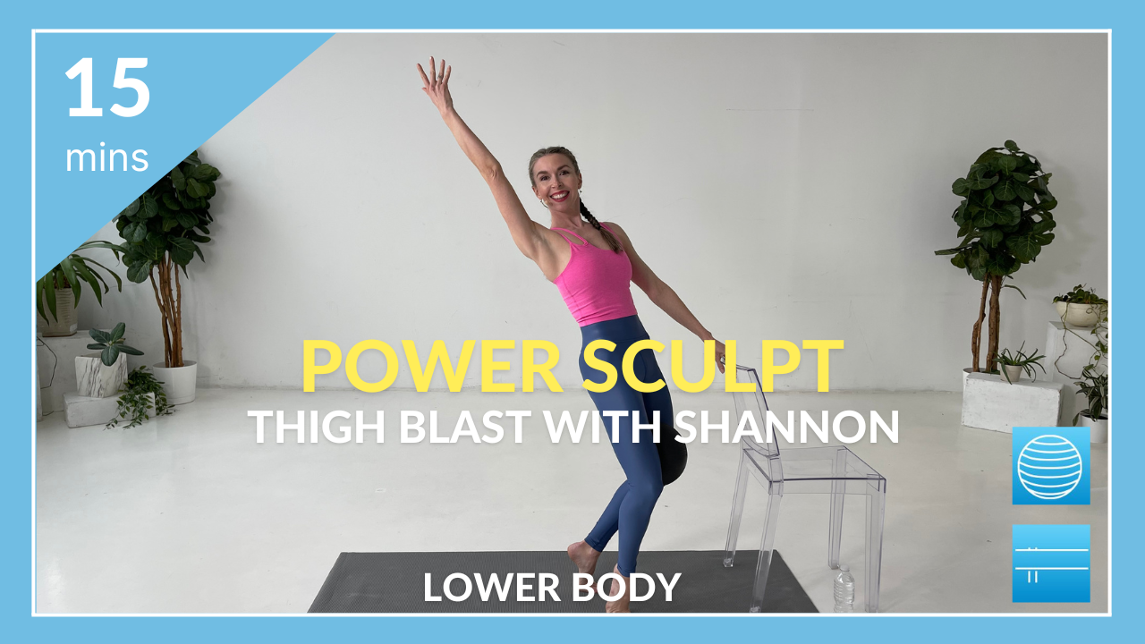 Power Sculpt: Thigh Blast with Shannon