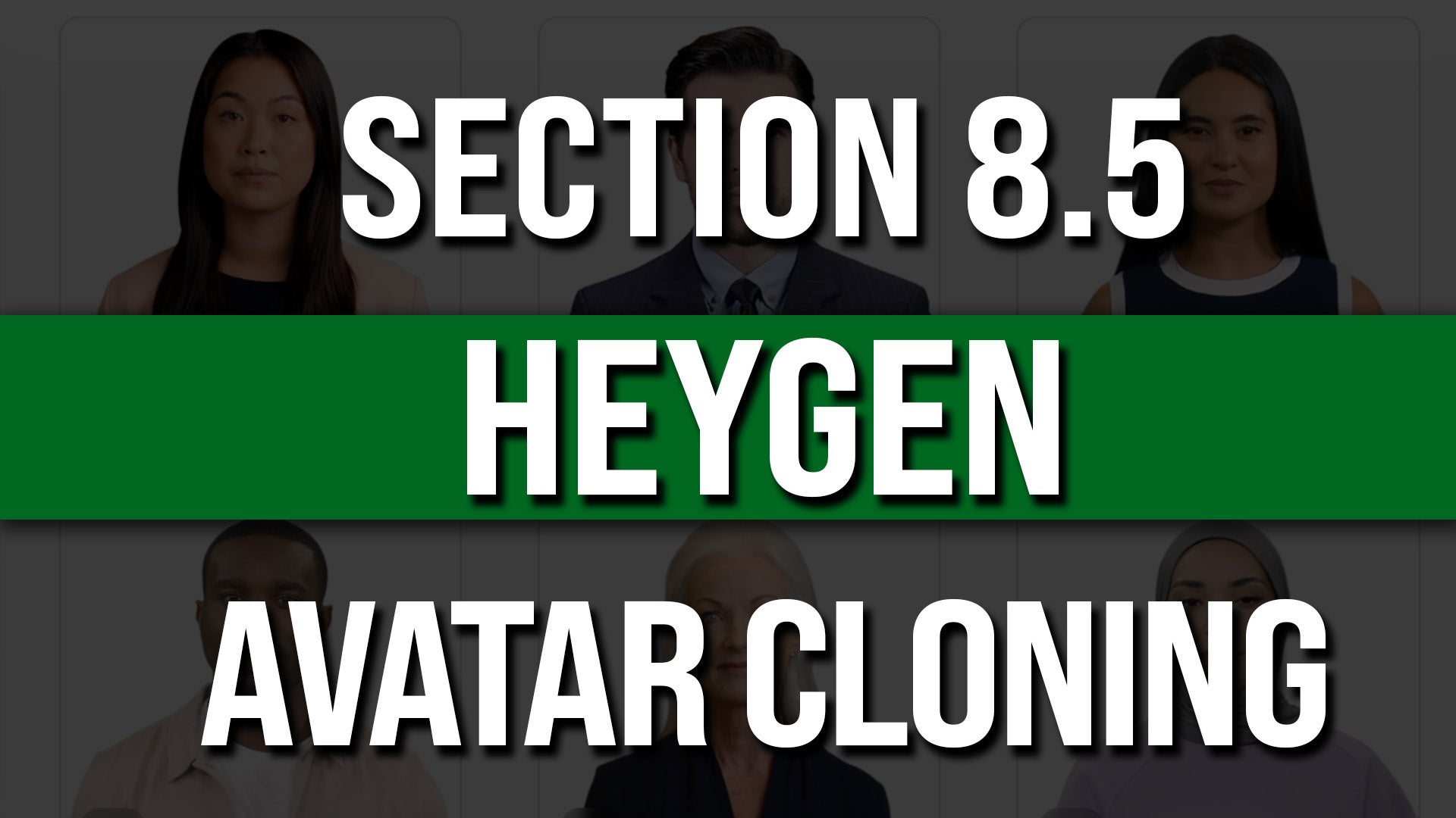 8.5 HeyGen AI Avatar Cloning