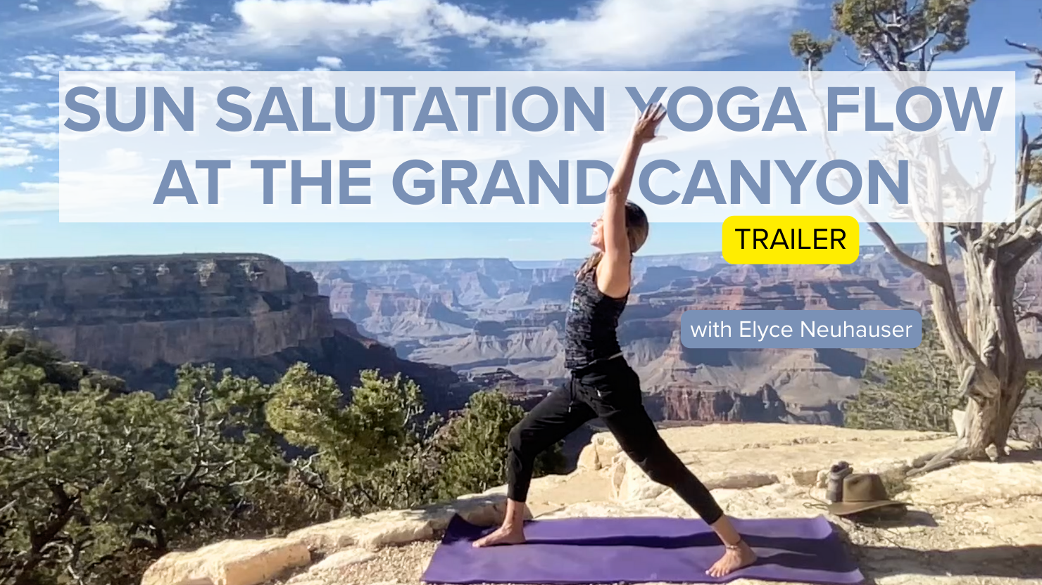 Sun Salutation Yoga Flow At The Grand Canyon | Body Of Wisdom Yoga