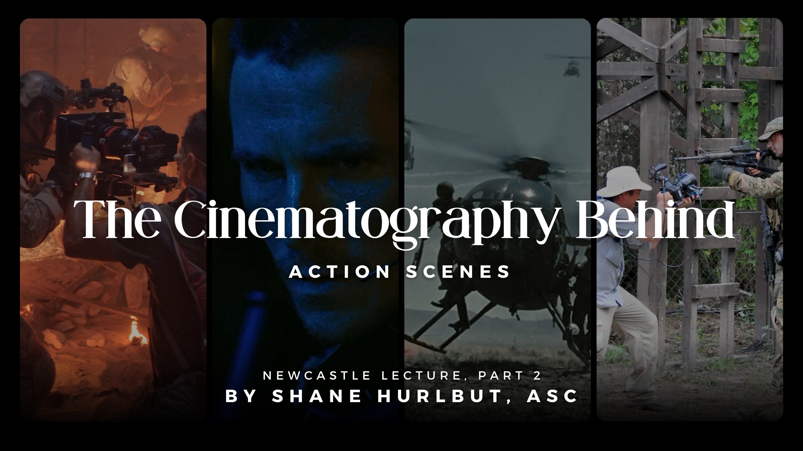 The Cinematography Behind Action Scenes