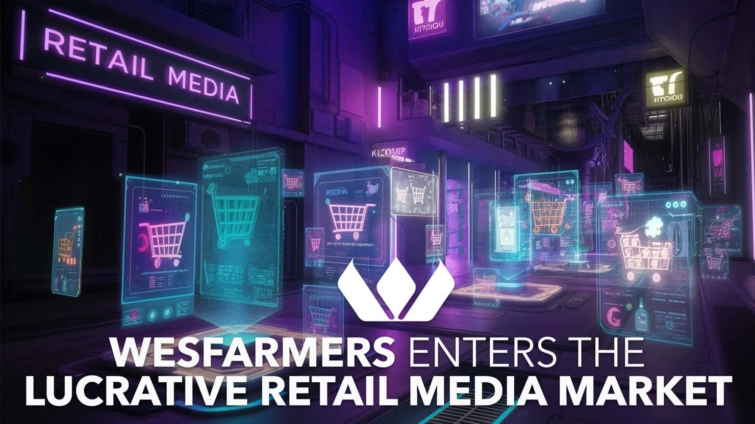Wesfarmers Enters the Lucrative Retail Media Market
